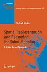 Spatial Representation and Reasoning for Robot Mapping: A Shape-Based ...