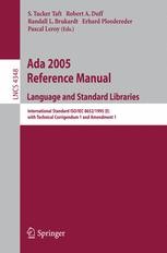 Ada 2005 Reference Manual. Language and Standard Libraries: International Standard ISO/IEC 8652/ ...
