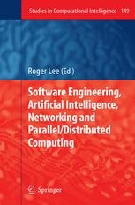 Software Engineering, Artificial Intelligence, Networking and Parallel/Distributed Computing ...