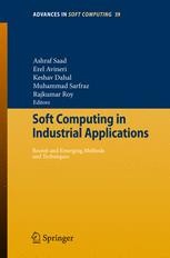 Soft Computing in Industrial Applications: Recent and Emerging Methods ...