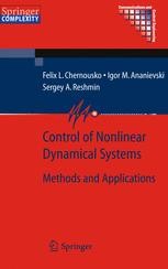 Control of Nonlinear Dynamical Systems: Methods and Applications ...