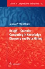 Rough – Granular Computing in Knowledge Discovery and Data Mining | SpringerLink