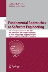 Fundamental Approaches to Software Engineering: 10th International ...