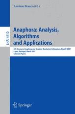 Anaphora: Analysis, Algorithms and Applications: 6th Discourse Anaphora and Anaphor Resolution ...