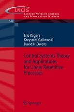 Control Systems Theory and Applications for Linear Repetitive Processes ...