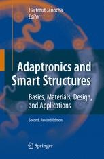 Adaptronics and Smart Structures: Basics, Materials, Design, and ...