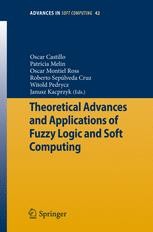Theoretical Advances and Applications of Fuzzy Logic and Soft Computing | SpringerLink