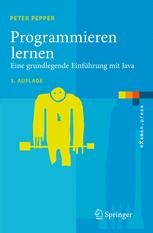 Programmieren lernen: Eine grundlegende Einführung mit Java | SpringerLink