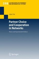 Partner Choice and Cooperation in Networks: Theory and Experimental ...