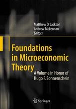 Foundations in Microeconomic Theory: A Volume in Honor of Hugo F ...