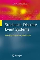 Stochastic Discrete Event Systems: Modeling, Evaluation, Applications | SpringerLink