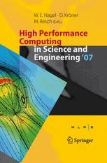 High Performance Computing in Science and Engineering ' 07 ...