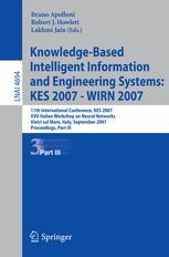 Knowledge-Based Intelligent Information and Engineering Systems: 11th ...