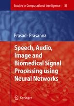 Speech, Audio, Image and Biomedical Signal Processing using Neural Networks | SpringerLink