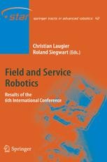 Field and Service Robotics: Results of the 6th International Conference ...