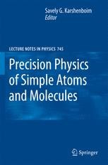 Precision Physics of Simple Atoms and Molecules | SpringerLink