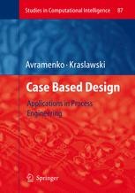 Case Based Design: Applications in Process Engineering | SpringerLink