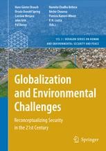 Globalization and Environmental Challenges: Reconceptualizing Security ...