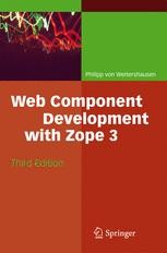 Web Component Development with Zope 3 | Springer Nature Link (formally ...