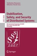 Stabilization, Safety, and Security of Distributed Systems: 9th ...