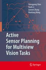 Active Sensor Planning for Multiview Vision Tasks | SpringerLink