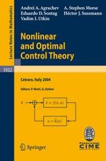 Nonlinear and Optimal Control Theory: Lectures given at the C.I.M.E ...