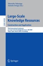 Large-Scale Knowledge Resources. Construction and Application ...