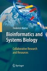 Bioinformatics and Systems Biology: Collaborative Research and ...