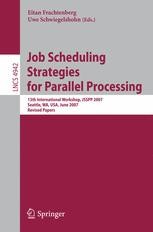 Job Scheduling Strategies for Parallel Processing: 13th International ...