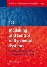 Modelling and Control of Dynamical Systems: Numerical Implementation in ...