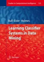 Learning Classifier Systems in Data Mining | SpringerLink
