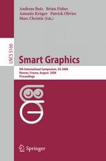 Smart Graphics: 9th International Symposium, SG 2008, Rennes, France ...