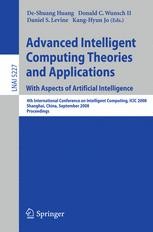 Advanced Intelligent Computing Theories and Applications. With Aspects of Artificial ...