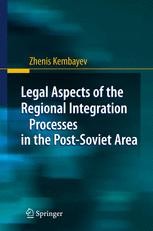 Legal Aspects of the Regional Integration Processes in the Post-Soviet ...