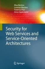Security for Web Services and Service-Oriented Architectures | SpringerLink