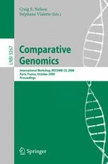 Comparative Genomics: International Workshop, RECOMB-CG 2008, Paris ...