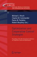 Optimization and Cooperative Control Strategies: Proceedings of the 8th International Conference ...