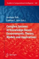 Complex Systems in Knowledge-based Environments: Theory, Models and ...