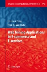 Web Mining Applications in E-Commerce and E-Services | SpringerLink