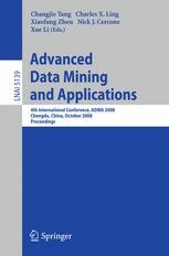 Advanced Data Mining and Applications: 4th International Conference ...