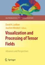 Visualization and Processing of Tensor Fields: Advances and ...