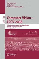 Computer Vision - ECCV 2008: 10th European Conference on Computer ...