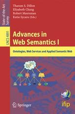 Advances in Web Semantics I: Ontologies, Web Services and Applied Semantic Web | SpringerLink