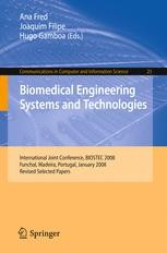 Biomedical Engineering Systems and Technologies: International Joint ...