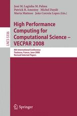 High Performance Computing for Computational Science - VECPAR 2008: 8th ...