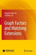 Graph Factors and Matching Extensions | SpringerLink