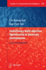 Evolutionary Multi-objective Optimization in Uncertain Environments ...