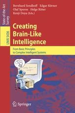 Creating Brain-Like Intelligence: From Basic Principles to Complex ...