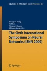 The Sixth International Symposium on Neural Networks (ISNN 2009 ...
