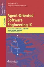 Agent-Oriented Software Engineering IX: 9th International Workshop ...